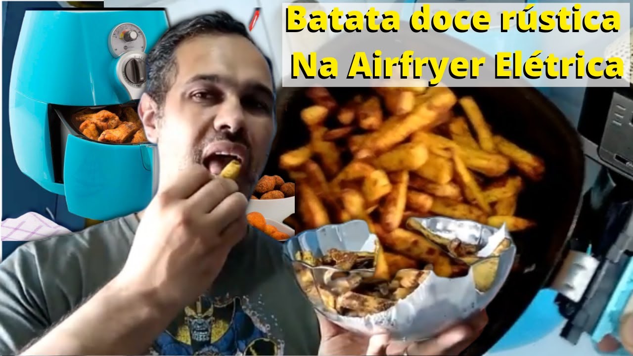 Receita Prática: Batata Doce Rústica na Airfryer - Passo a Passo - YouTube