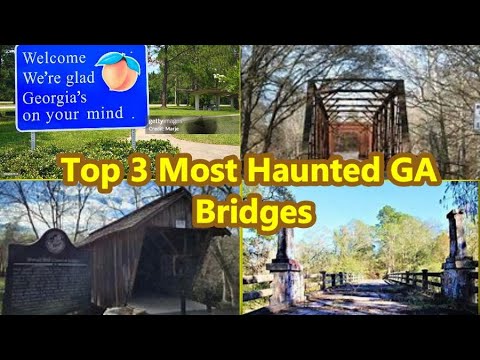 Top 3 Most Haunted GA Bridges | The Old Hardin Bridge, Stovall Mill ...