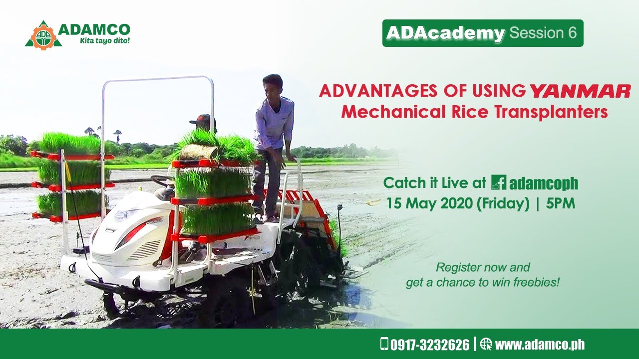 ADAcademy Ep6: Advantages of Using YANMAR Mechanical Rice Transplanters ...