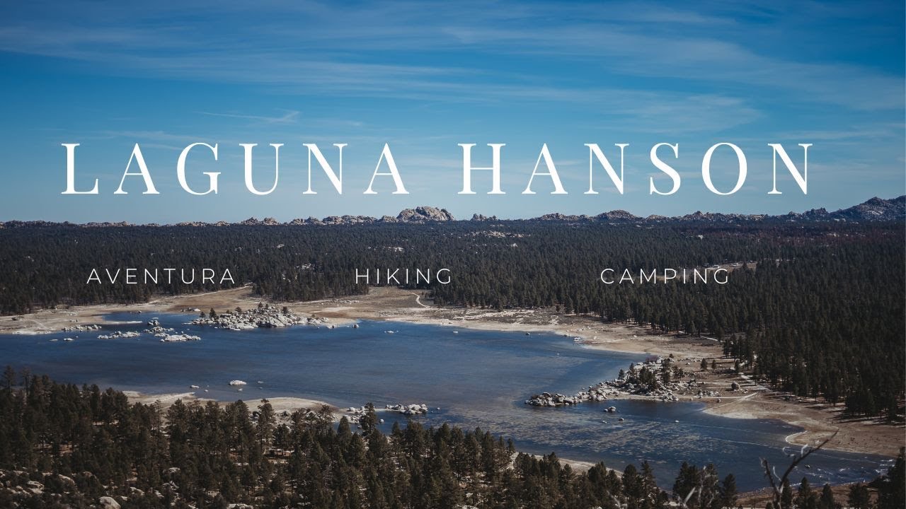 LAGUNA HANSON 2024 - Camping - Hiking - adventure 🏕 🚙 ⛺ 🥾 - YouTube