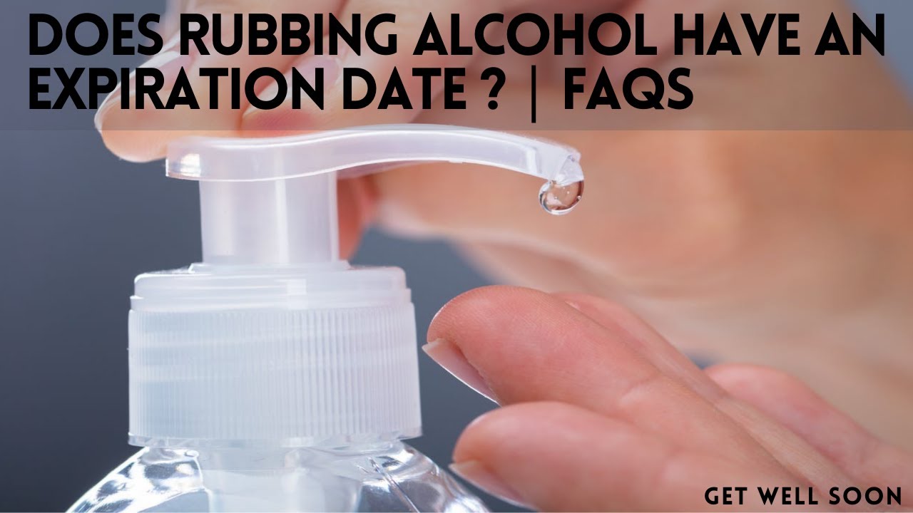 Does rubbing alcohol have an expiration date ? | FAQs - YouTube