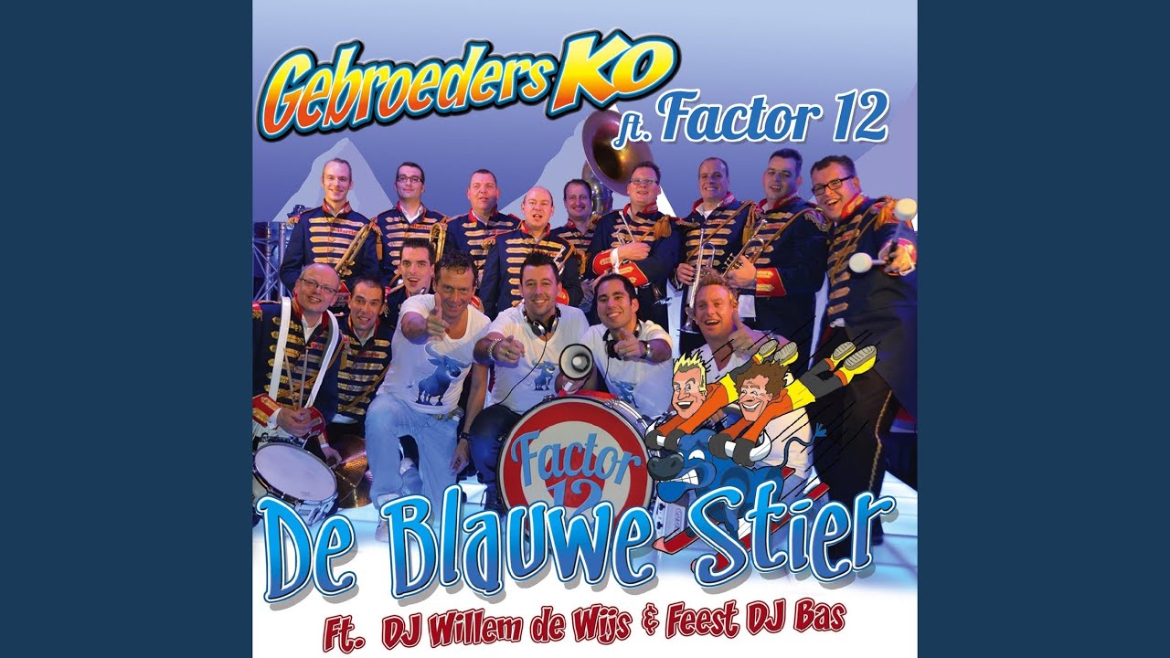 De Blauwe Stier [DJ Mix] (feat. DJ Willem de Wijs & Feest DJ Bas) - YouTube