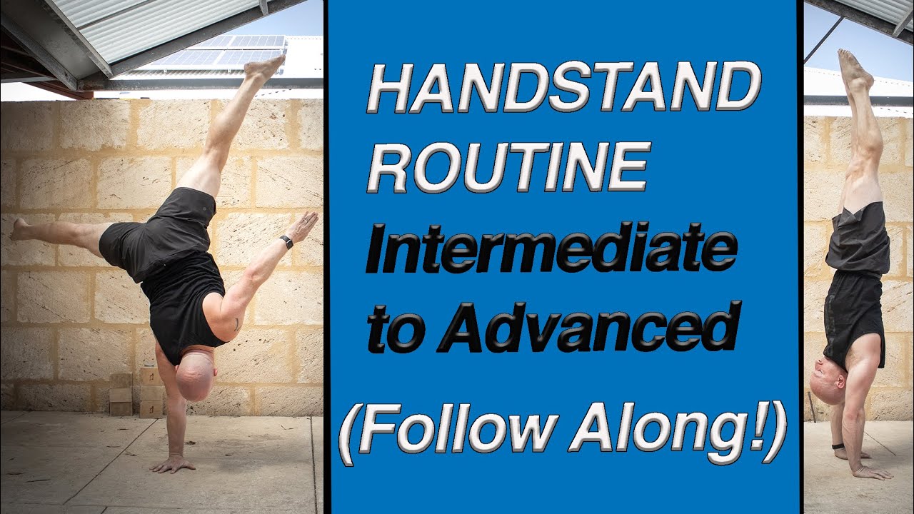 Intermediate to Advanced Handstand Routine (Follow Along) - YouTube