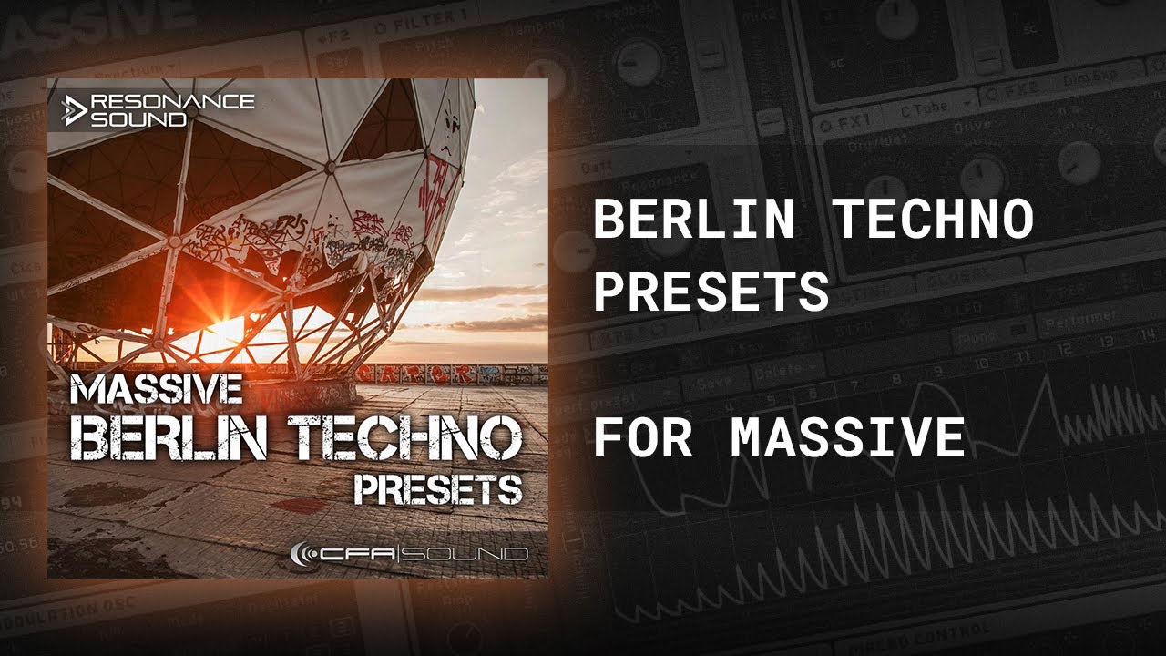 CFA-Sound - Massive Berlin Techno Presets | Sounds for Native ...