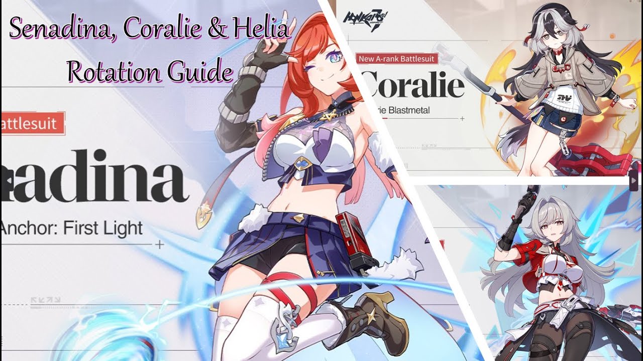 [HI3 Beta v 7.3] Rotation Guide - New Trio (Senadina, Helia, Coralie ...