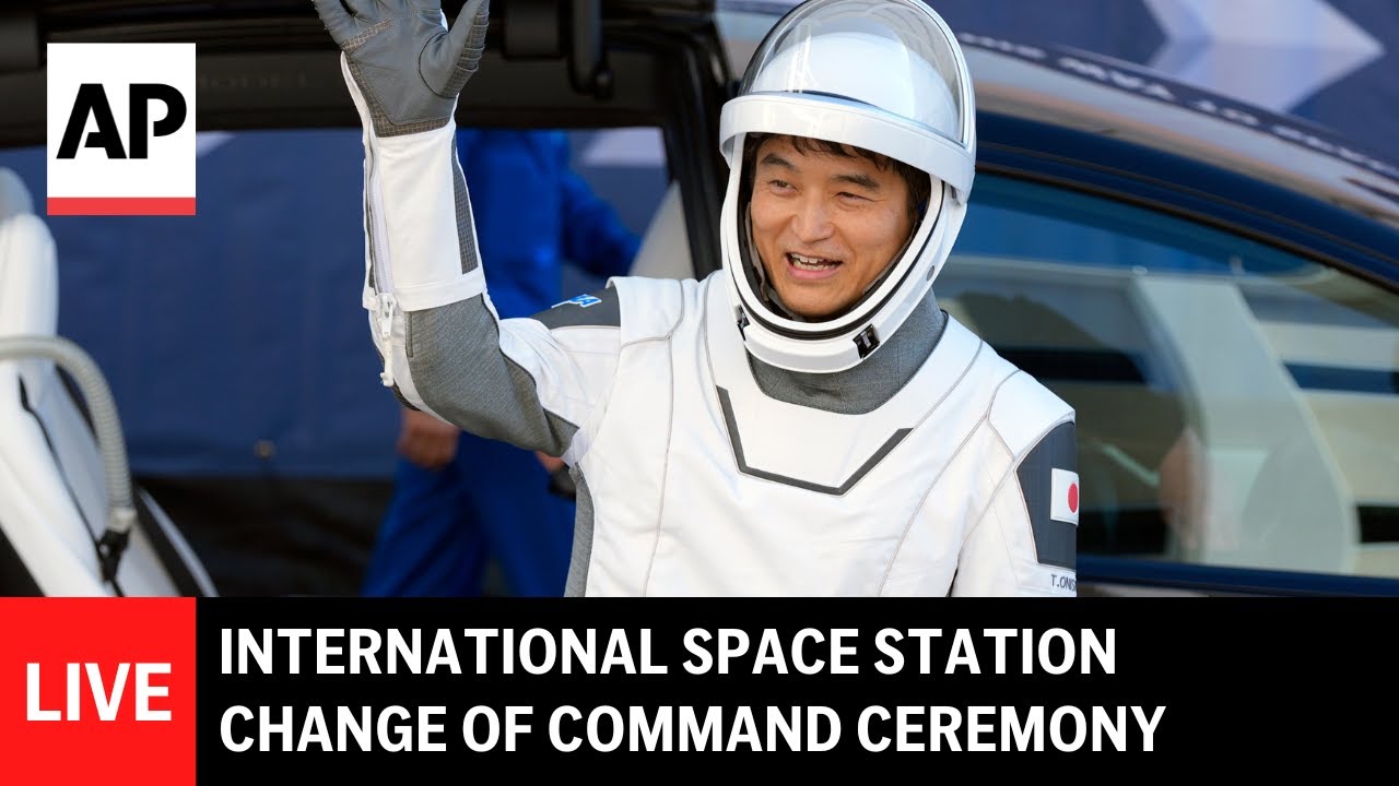 LIVE: International Space Station change of command ceremony ahead of ...