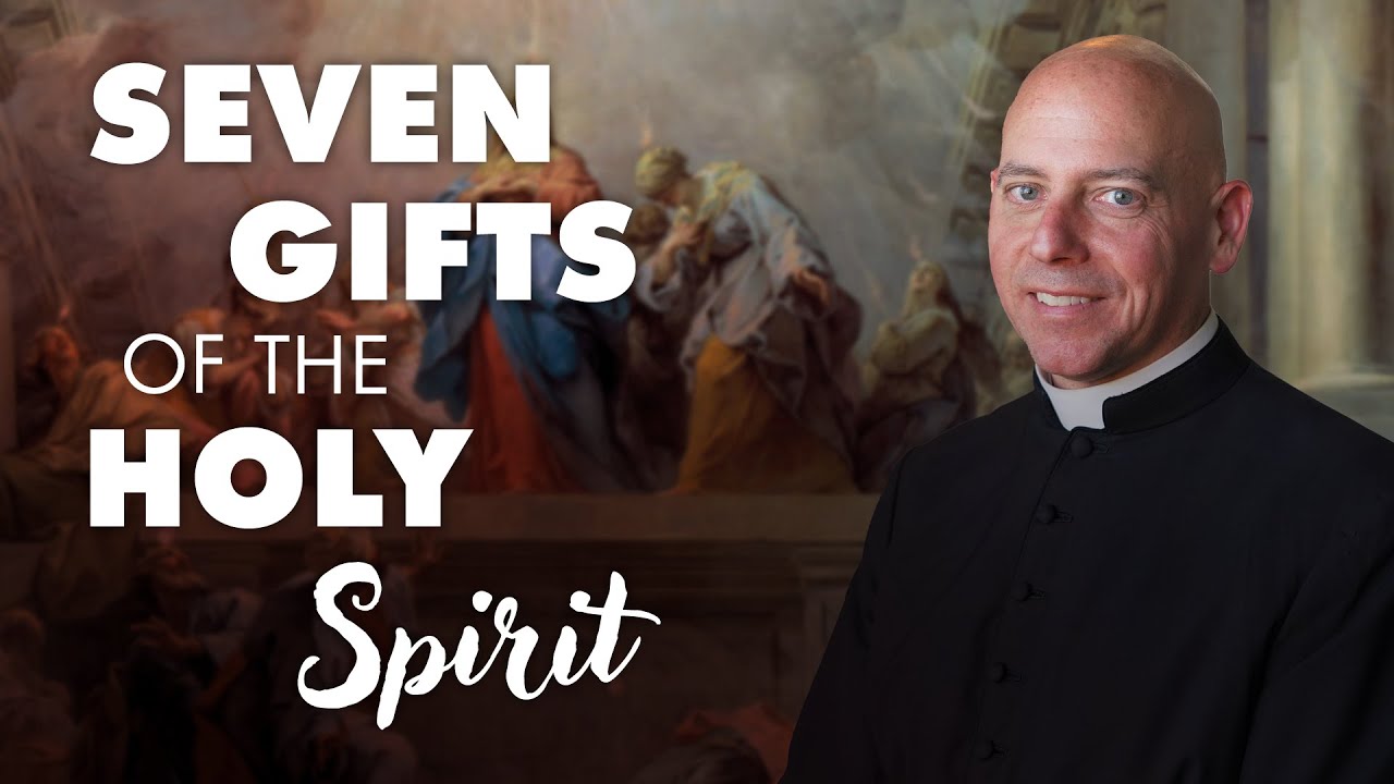7 Gifts Of The Holy Spirit Available Now At Good Catholic YouTube 7 Gifts Of The Holy Spirit Available Now At Good Catholic YouTube