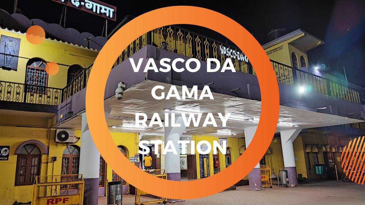 4K Video of Goa's Biggest Vasco da Gama Railway Station - YouTube