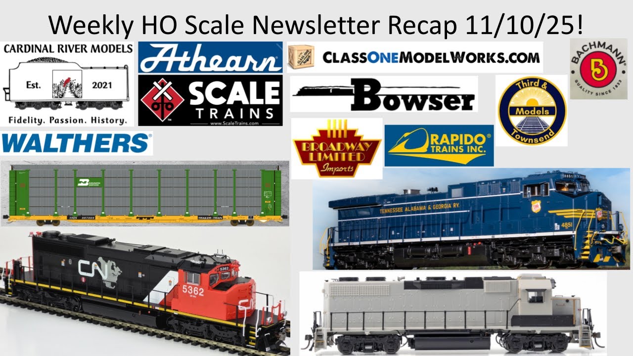 Weekly HO Scale Newsletter Recap Nov 10 2025! ft ScaleTrains Rapido ...
