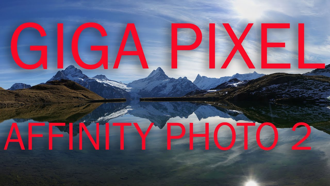Large size 360° in Affinity Photo 2 (Giga Pixel) - YouTube