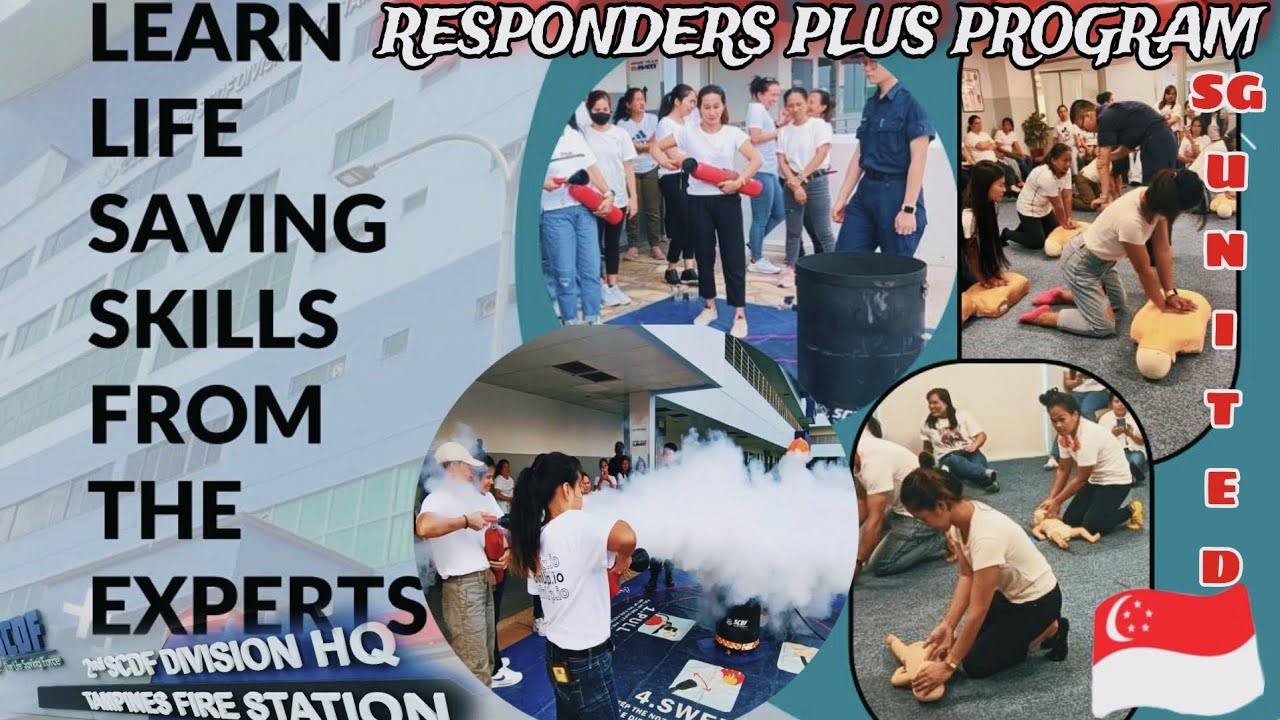 SCDF's: RESPONDERS PLUS PROGRAMME SG - LET'S LEARN LIFE SAVING SKILLS ...