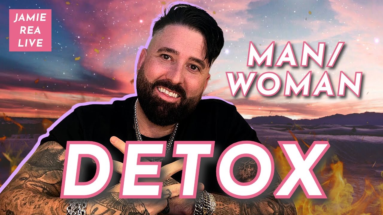 Going On A Man Or A Woman Detox? | Jamie Rea LIVE - YouTube