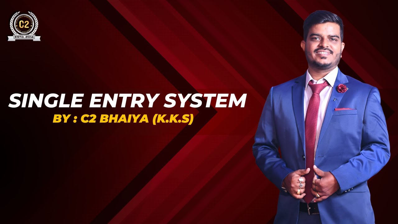 Single Entry System | THEC2INSTITUTE - YouTube