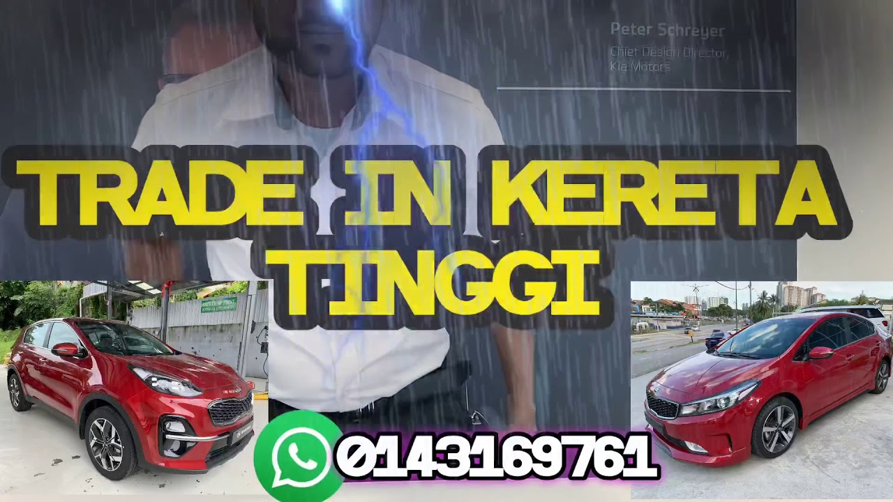 Trade In Kereta Tinggi (0143169761) - YouTube