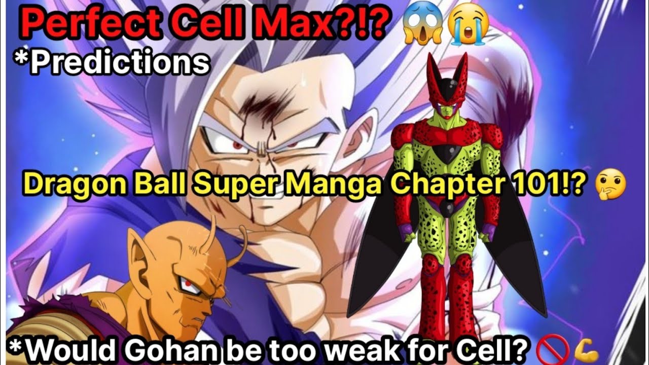 Perfect Cell Max vs. Beast Gohan | Dragon Ball Super Manga Chapter 101 ...
