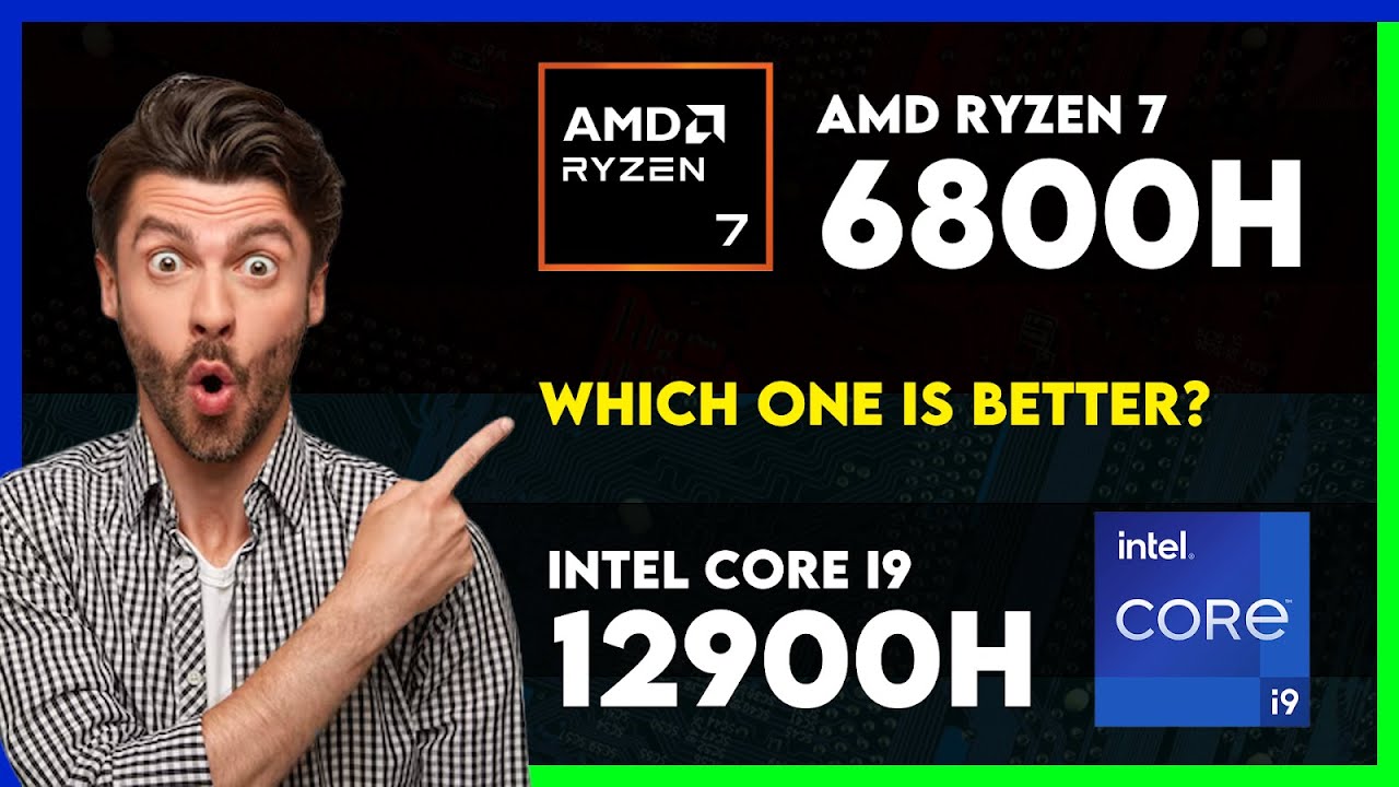 AMD Ryzen 7 6800H vs Intel Core i9 12900H Comparison - YouTube