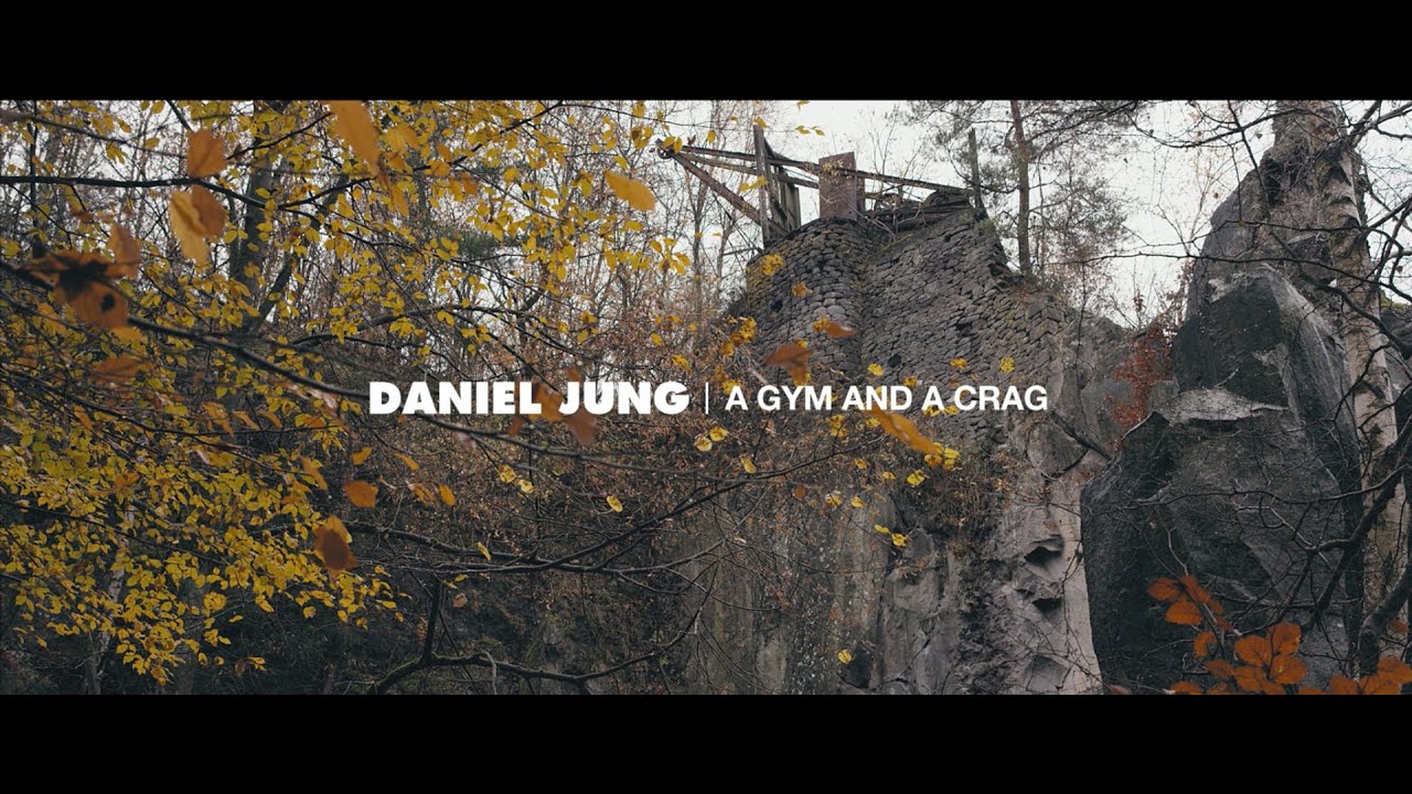 Daniel Jung | A Gym and a Crag - YouTube