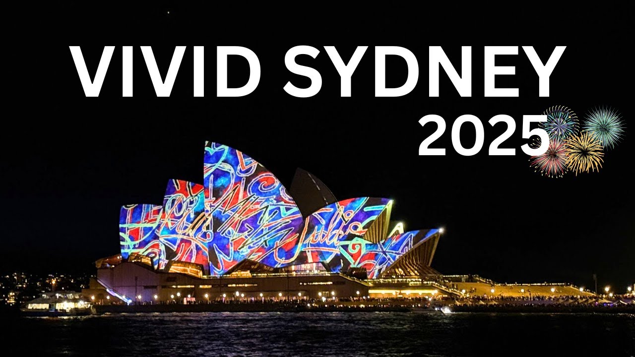 Vivid Sydney 2025 Will Blow Your Mind – Lights, Music, Magic! - YouTube