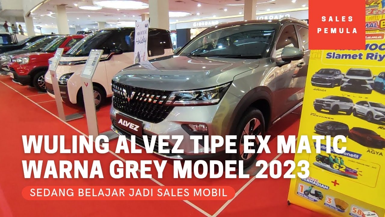Wuling Alvez Tipe EX Matic Warna Grey/Tungsten Steel Model 2023 - YouTube