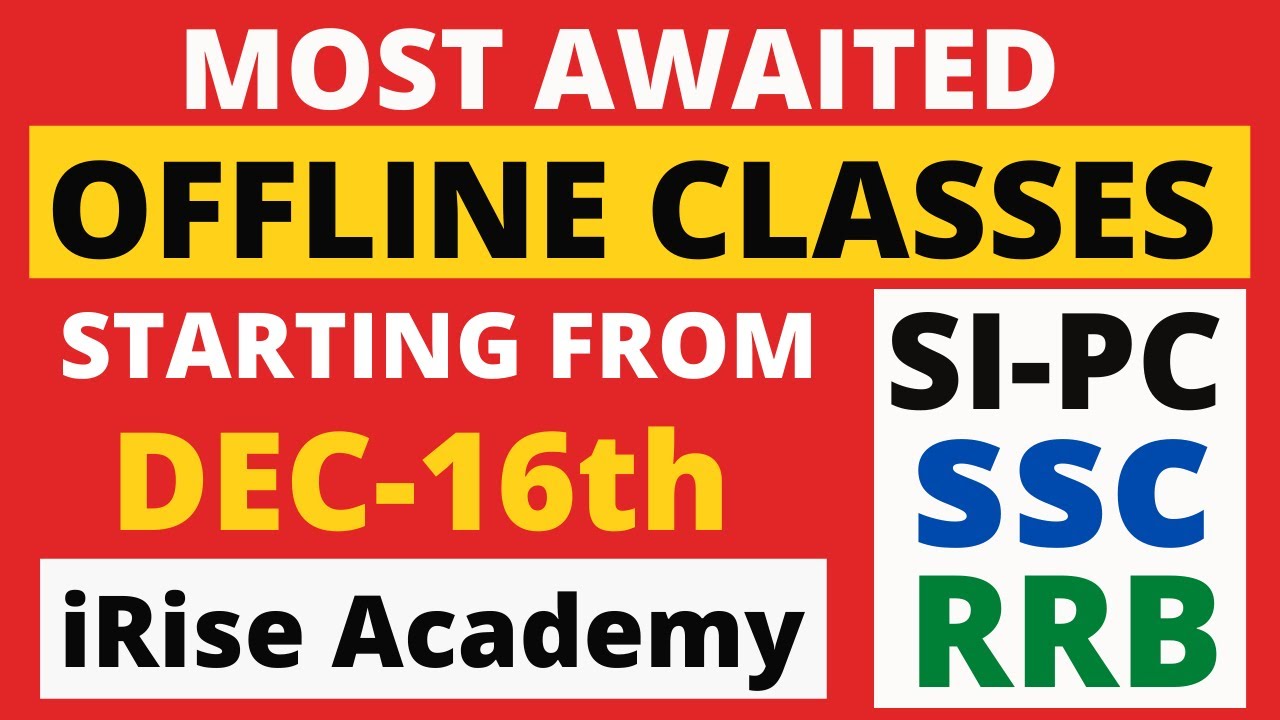 OFFLINE CLASSES FROM DEC 16th FOR SSC|S-PC&RRB NTPC - YouTube