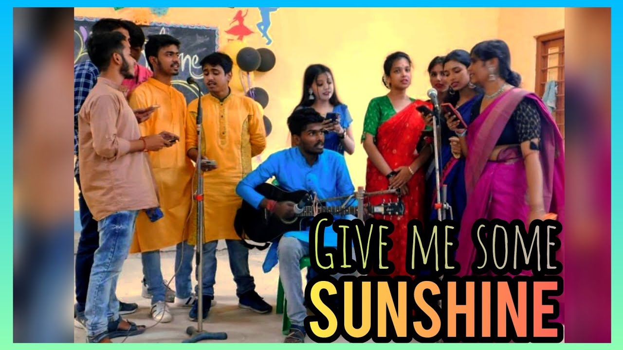 Give Me Some Sunshine || College Farewell Performance 2022 || Three ...