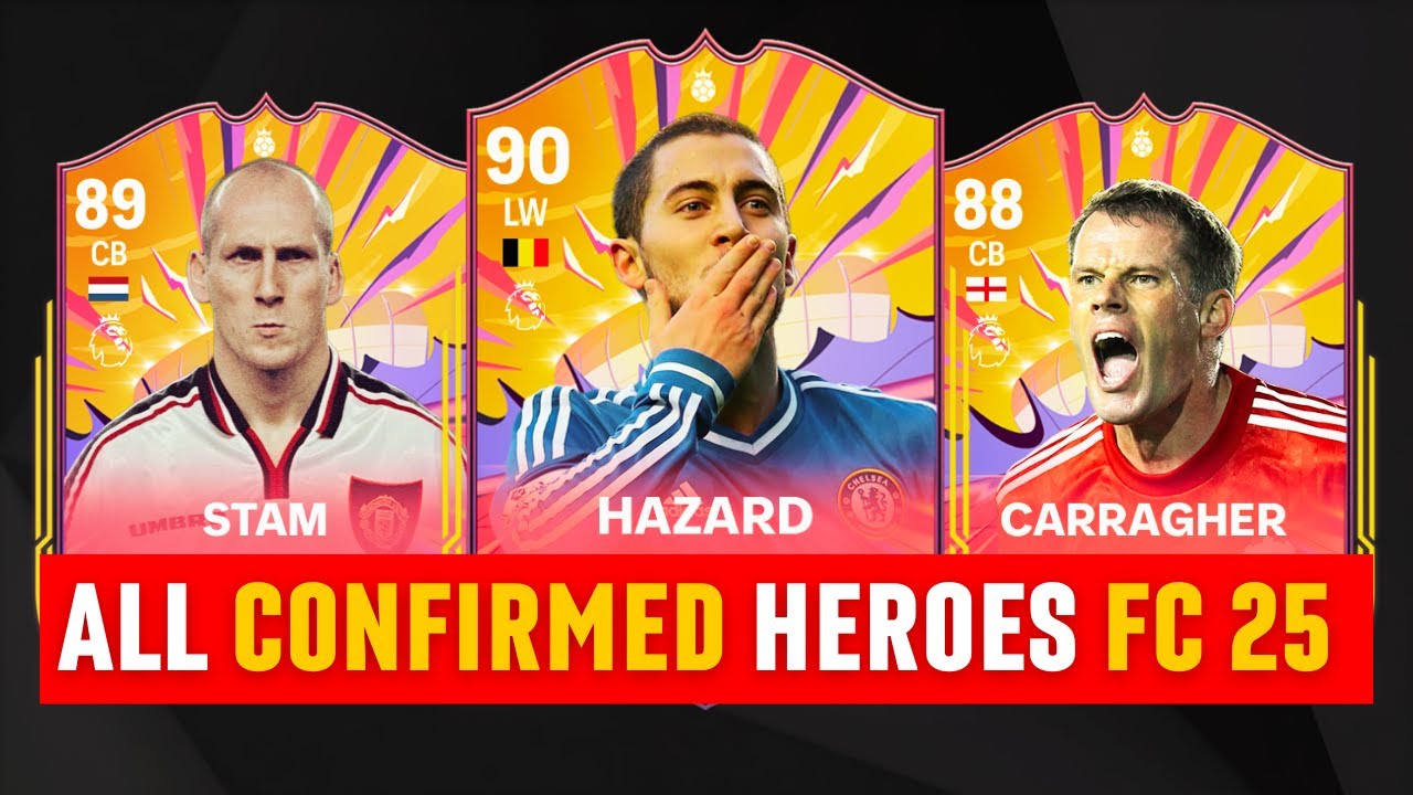 All CONFIRMED HEROES | EA Sports FC 25 | FIFA 25 ft. Hazard, Stam, Guti ...