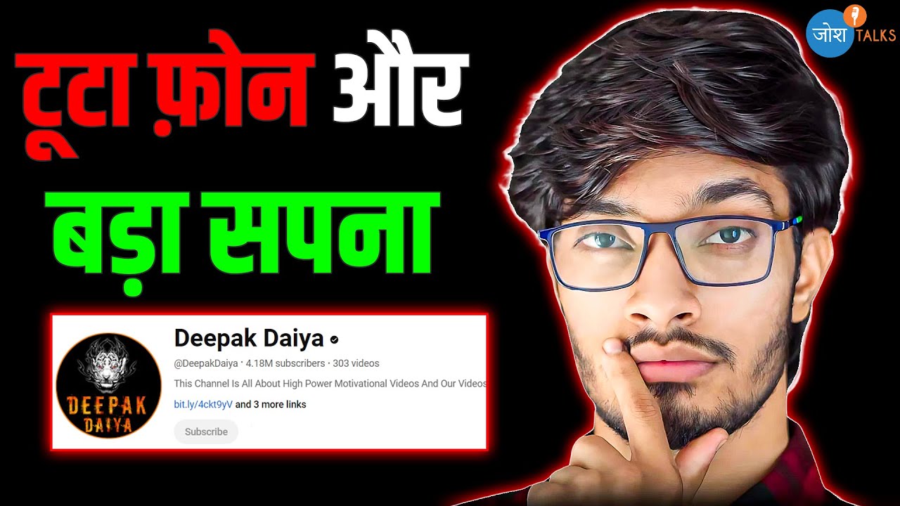 YouTuber Deepak Daiya की Inspiring कहानी | @DeepakDaiya @DeepakDaiya20 | Josh Talks Hindi - YouTube