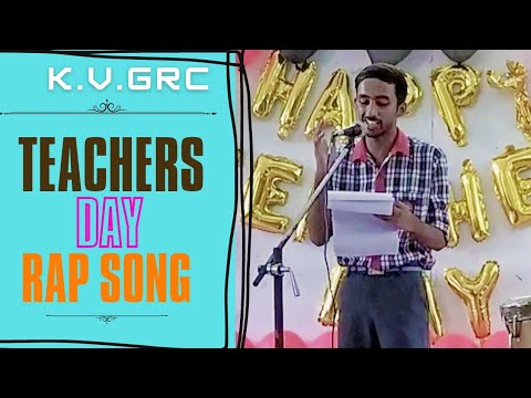 Happy Teacher's Day - Rap in School | K.V Student Song | K.V Student ...