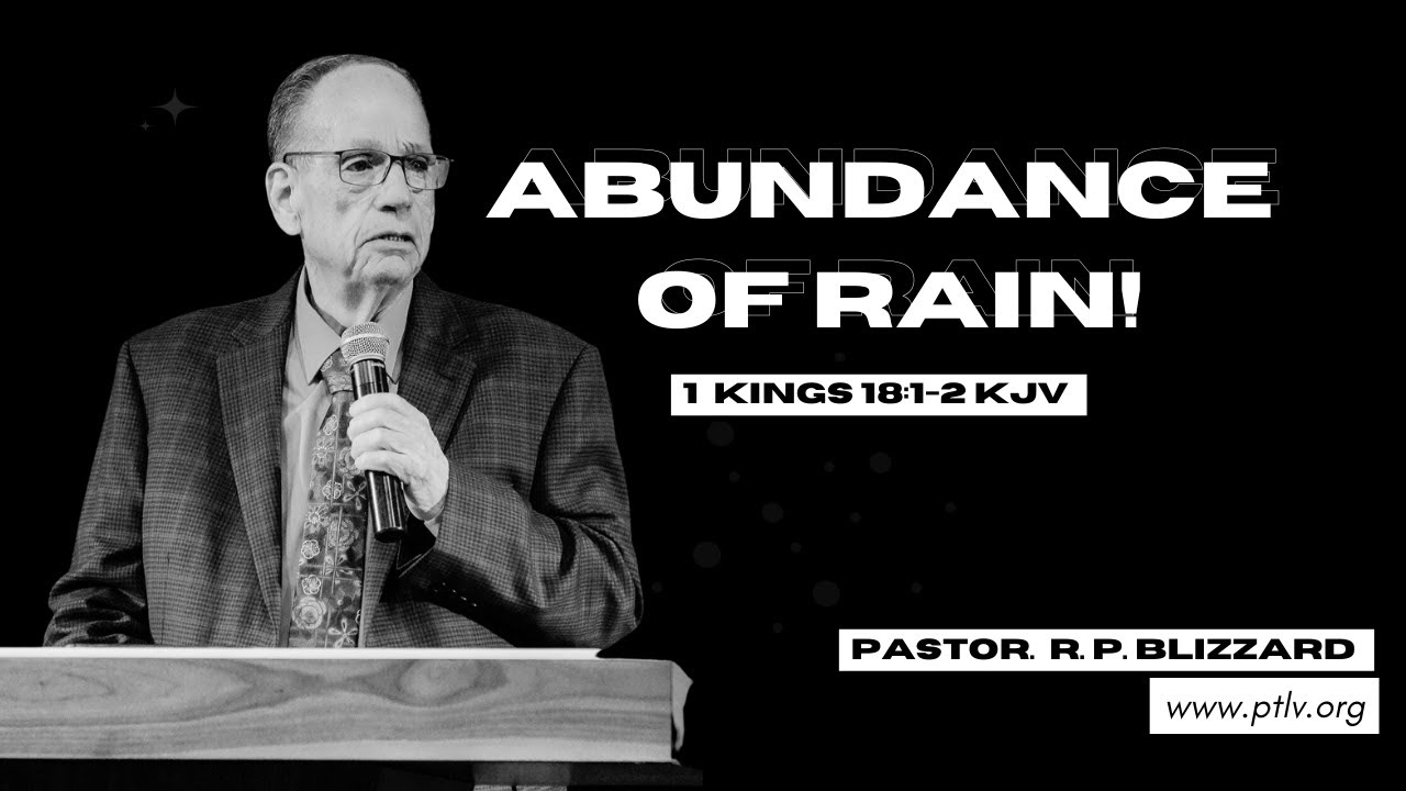 I HEAR THE SOUND OF AN ABUNDANCE OF RAIN | PASTOR R.P. BLIZZARD - YouTube