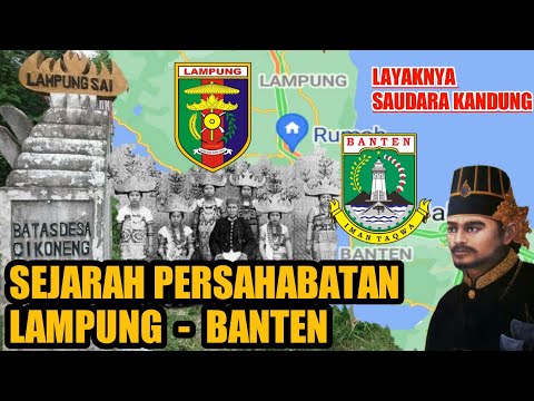SEJARAH PERSAHABATAN LAMPUNG DENGAN BANTEN