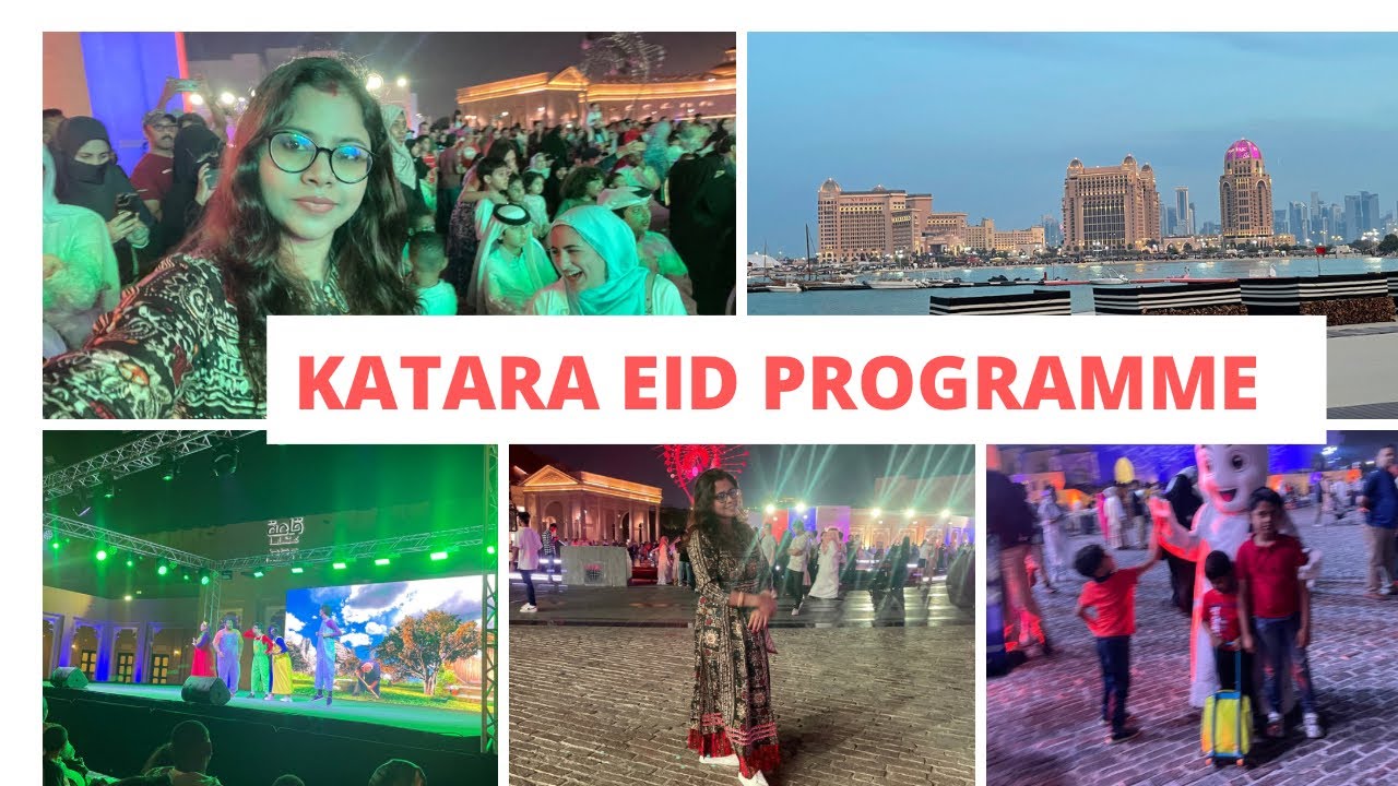 katara Eid fair work| কাতারে ঈদের সময় টুরিস্ট জায়গায়তে কেমন আনন্দ ...
