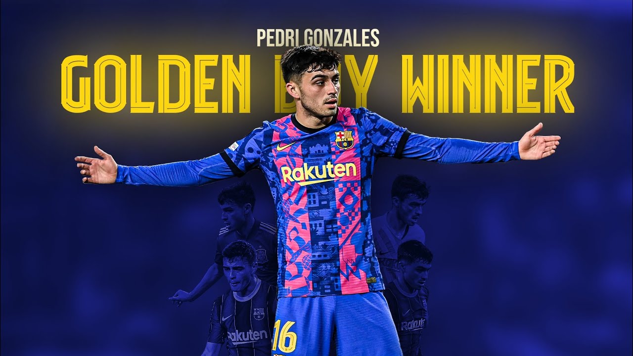 Pedri Gonzalez Golden Boy Winner 2021 - YouTube