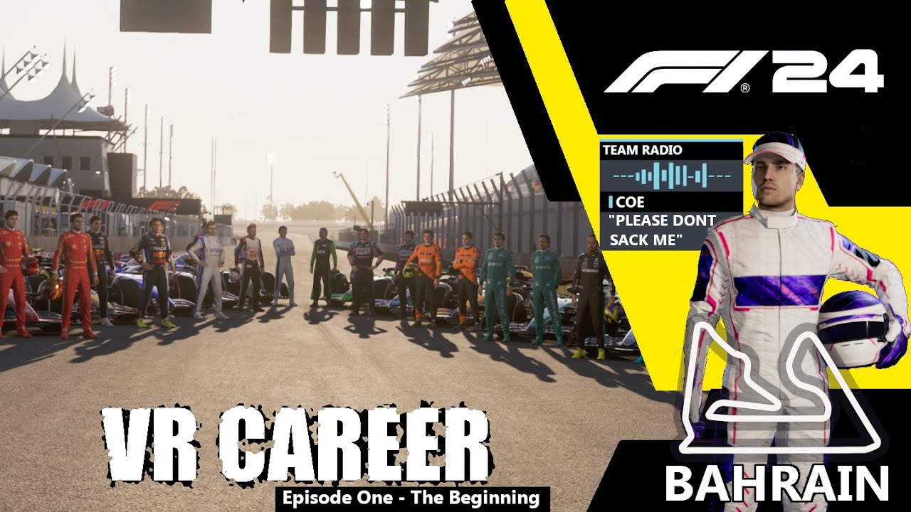 Will the Team REGRET Signing Me? - F1 24 VR Career E01: 🇧🇭 Bahrain ...