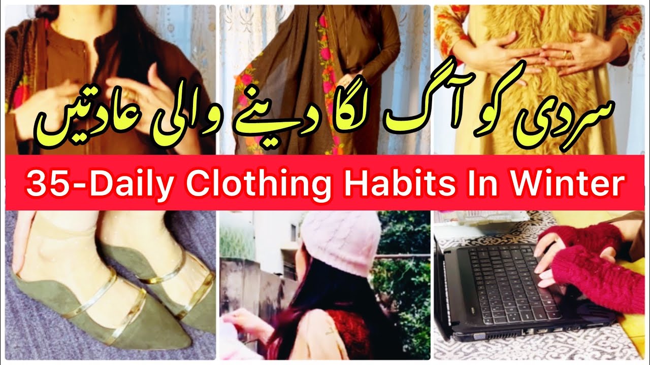 35-Daily Clothing Habits To Follow In Winter | Habits For Cozy Winter ...
