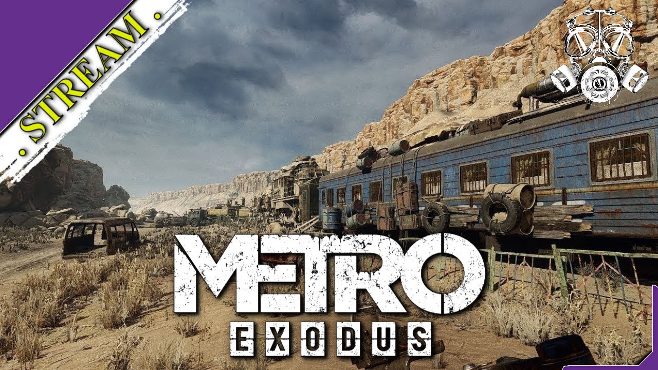 🎬 СТРИМ. Metro: Exodus Gold Edition [ Ностальгическое прохождение ][ №7 ...