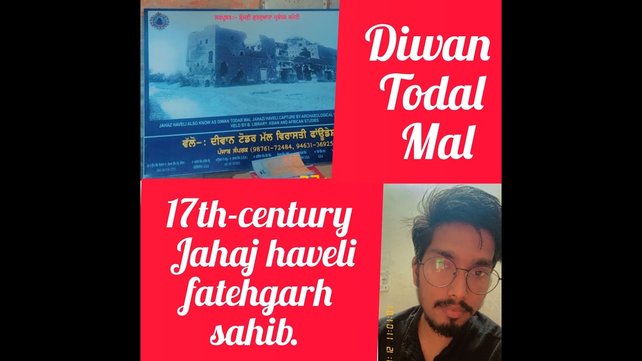 Diwan Todar Mal॥ 17th-century Jahaz Haveli ॥ Fatehgarh sahib | - YouTube
