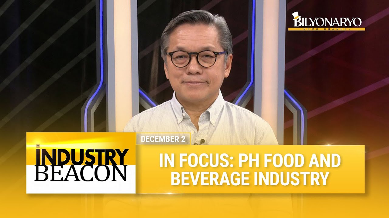 Industry Beacon: In focus - PH food and beverage industry - YouTube