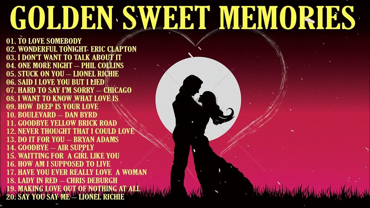 Golden Sweet Memories Love Songs 50's 60's 70's Love Songs Collection ...