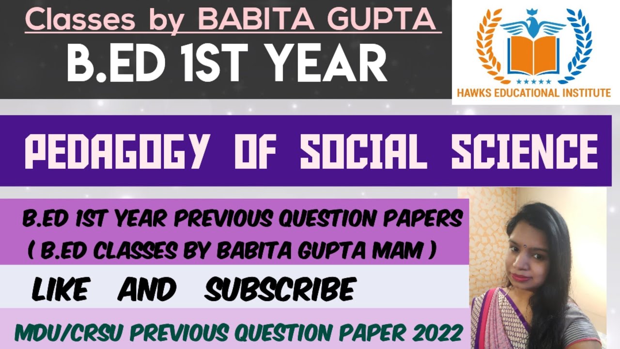 Pedagogy of Social Science Previous Question Paper 2022 B.ed 1st year ...