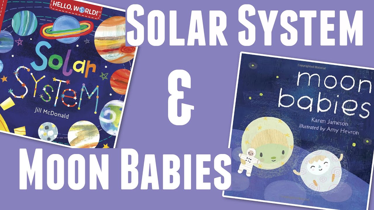 Story Time - Solar System & Moon Babies - YouTube