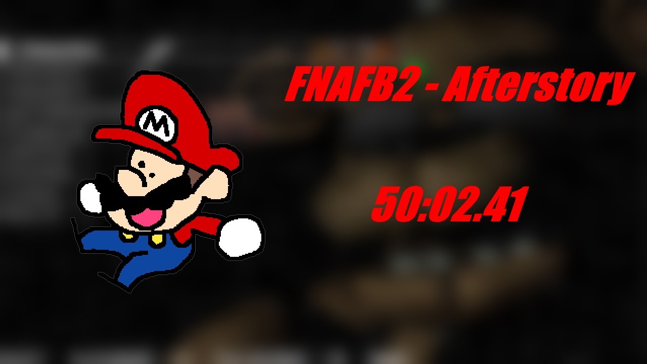Five Nights at Fuckboy's Complete Collection - FNAFB2 - Afterstory - 50 ...