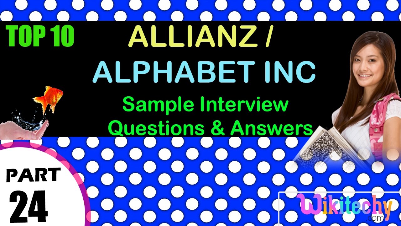 Allianz Alphabet Inc Top Most Interview Questions And Answers YouTube allianz-alphabet-inc-top-most-interview-questions-and-answers-youtube