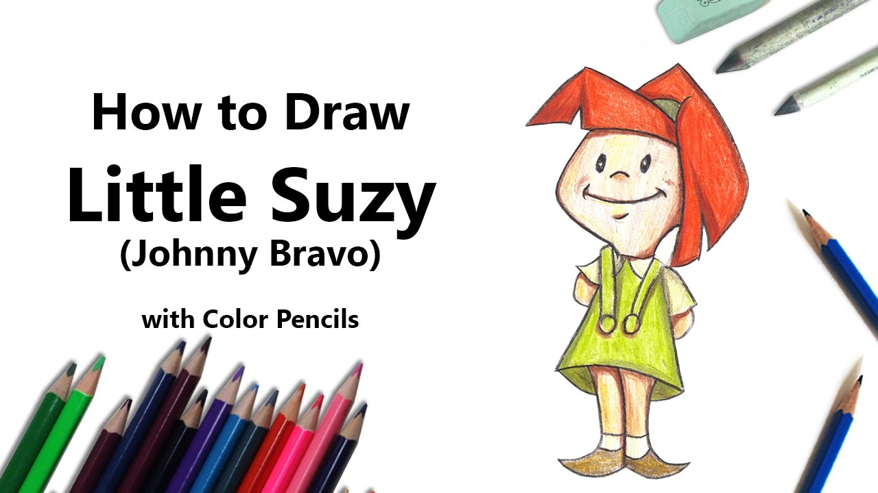 How to Draw Little Suzy from Johnny Bravo with Color Pencils [Time ...