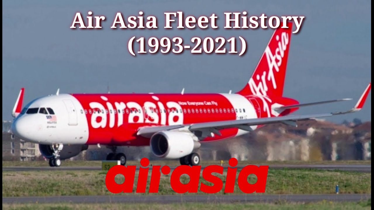 Air Asia Fleet History (1993-2021) - YouTube