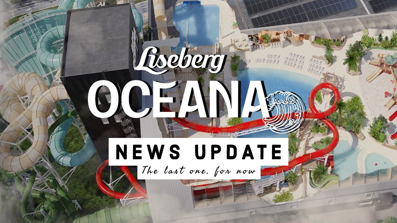 Liseberg Oceana - Last News Update - YouTube