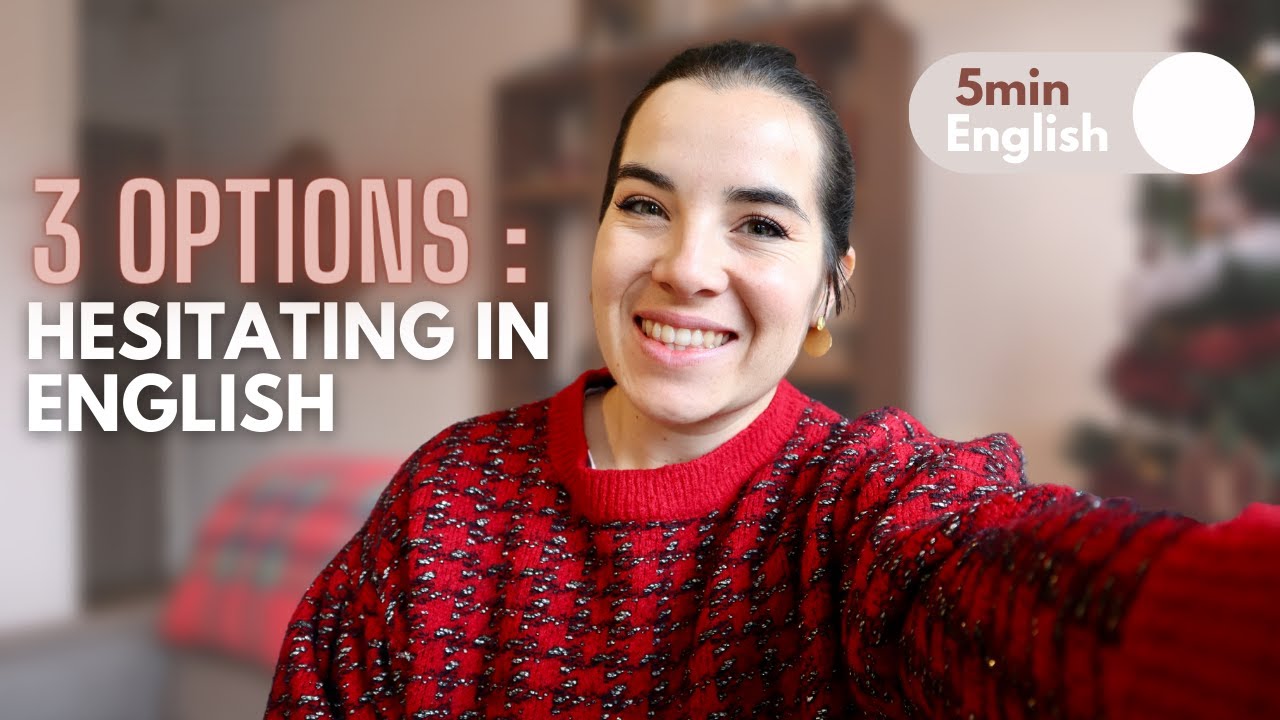 3 OPTIONS To Express Hesitation In English YouTube 3-options-to-express-hesitation-in-english-youtube