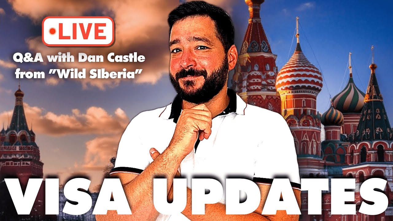 Moving to Russia Made Easy? Dan Castle Discusses New Russian Visa ...
