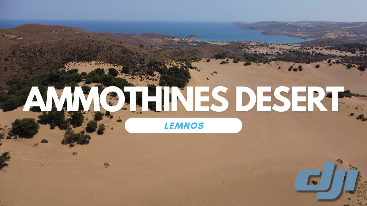 Lemnos Ammothines Desert | Λήμνος Έρημος Αμμοθίνες | DJI Mavic Mini ...