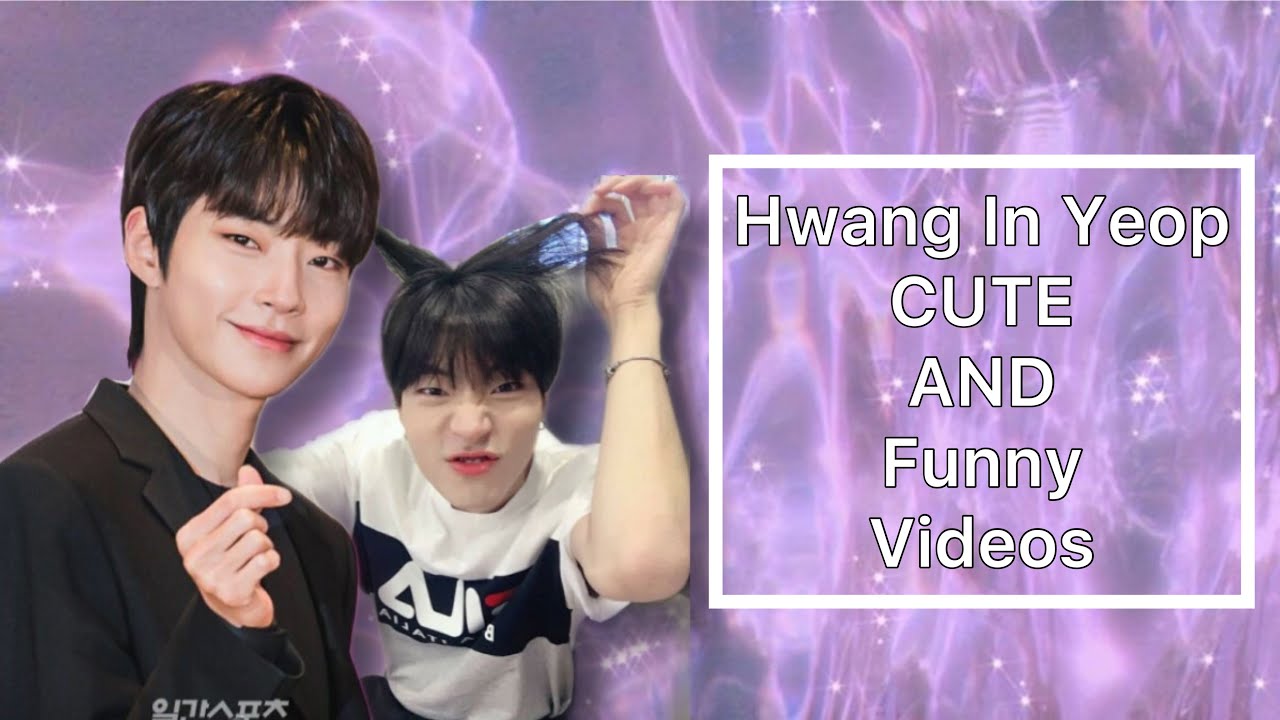 Hwang In yeop - Cute and Funny Moments - YouTube