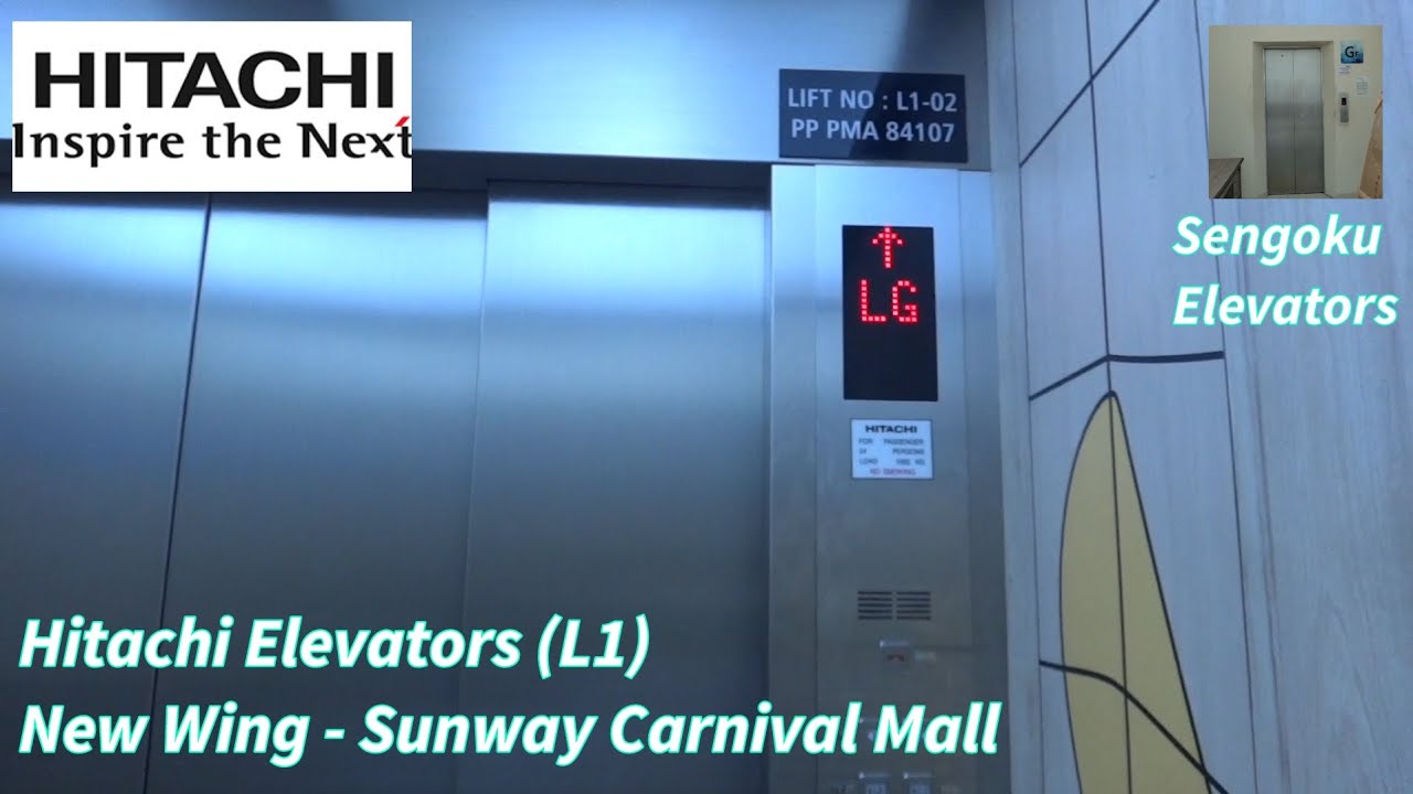 Hitachi Elevators (L1) - New Wing - Sunway Carnival Mall - Seberang ...